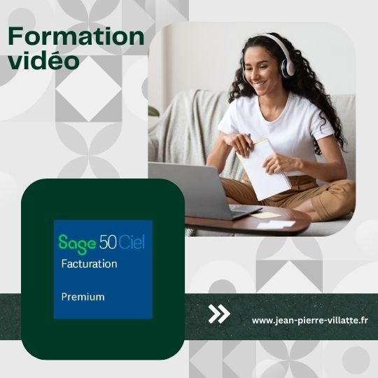 Formation vidéo SAGE 50C facturation prémium - Jean-Pierre VILLATTE